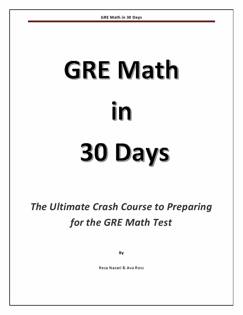GRE Math in 30 Days: The Ultimate Crash Course to Preparing for the GRE ...