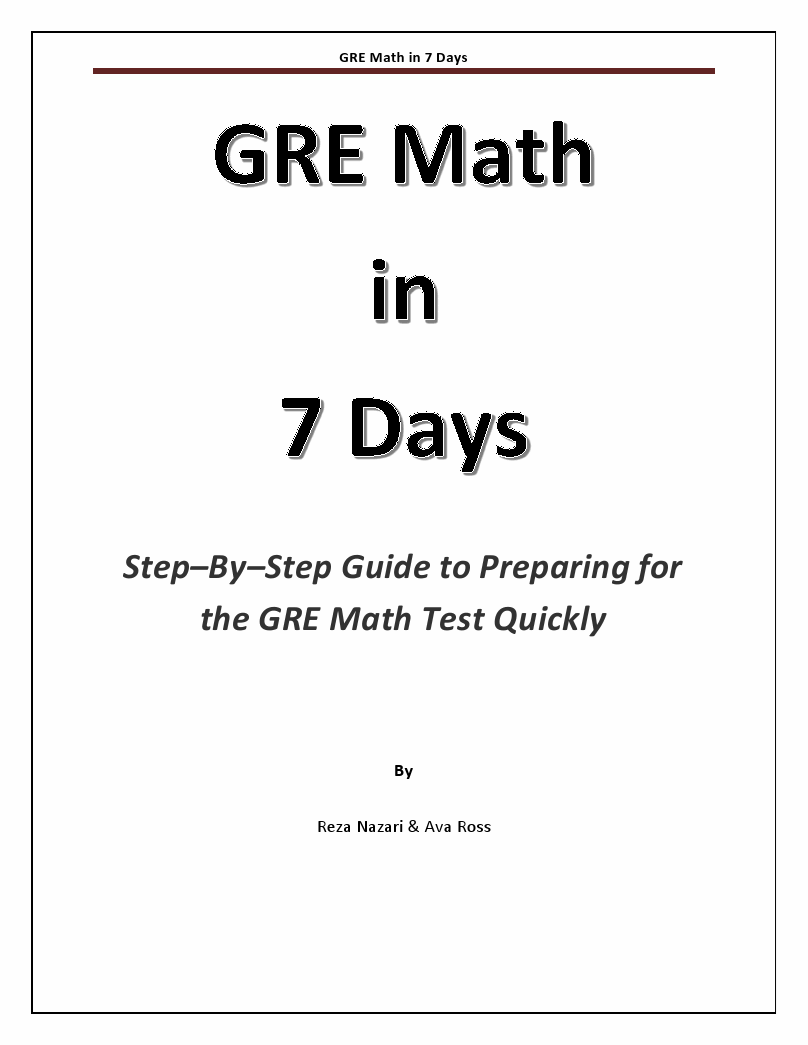 GRE Math in 7 Days: Step-By-Step Guide to Preparing for the GRE Math ...