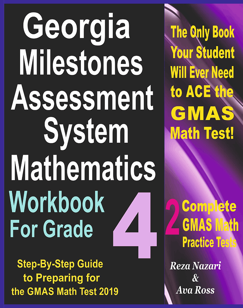 Georgia Milestones Mathematics Workbook For Grade 4: Step-By-Step Guide ...
