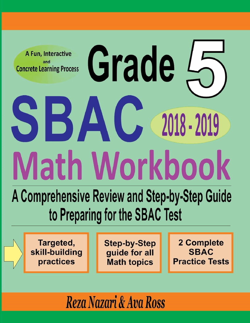 Grade 5 SBAC Mathematics Workbook 2018 - 2019: A Comprehensive Review ...