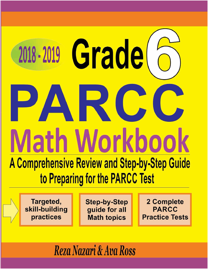 Grade 6 PARCC Mathematics Workbook 2018 – 2019: A Comprehensive Review ...