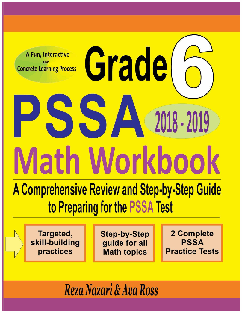 Grade 6 PSSA Mathematics Workbook 2018 2019 A Comprehensive Review grade-6-pssa-mathematics-workbook-2018-2019-a-comprehensive-review
