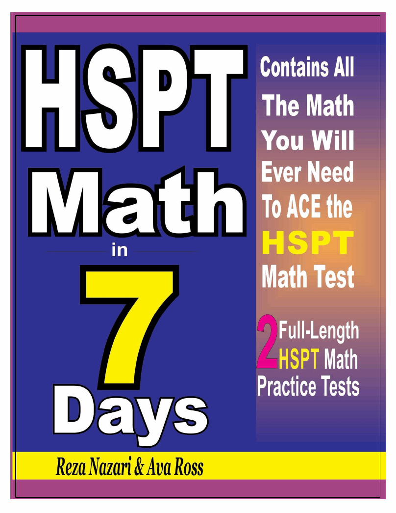 HSPT Math in 7 Days: Step-By-Step Guide to Preparing for the HSPT Math ...