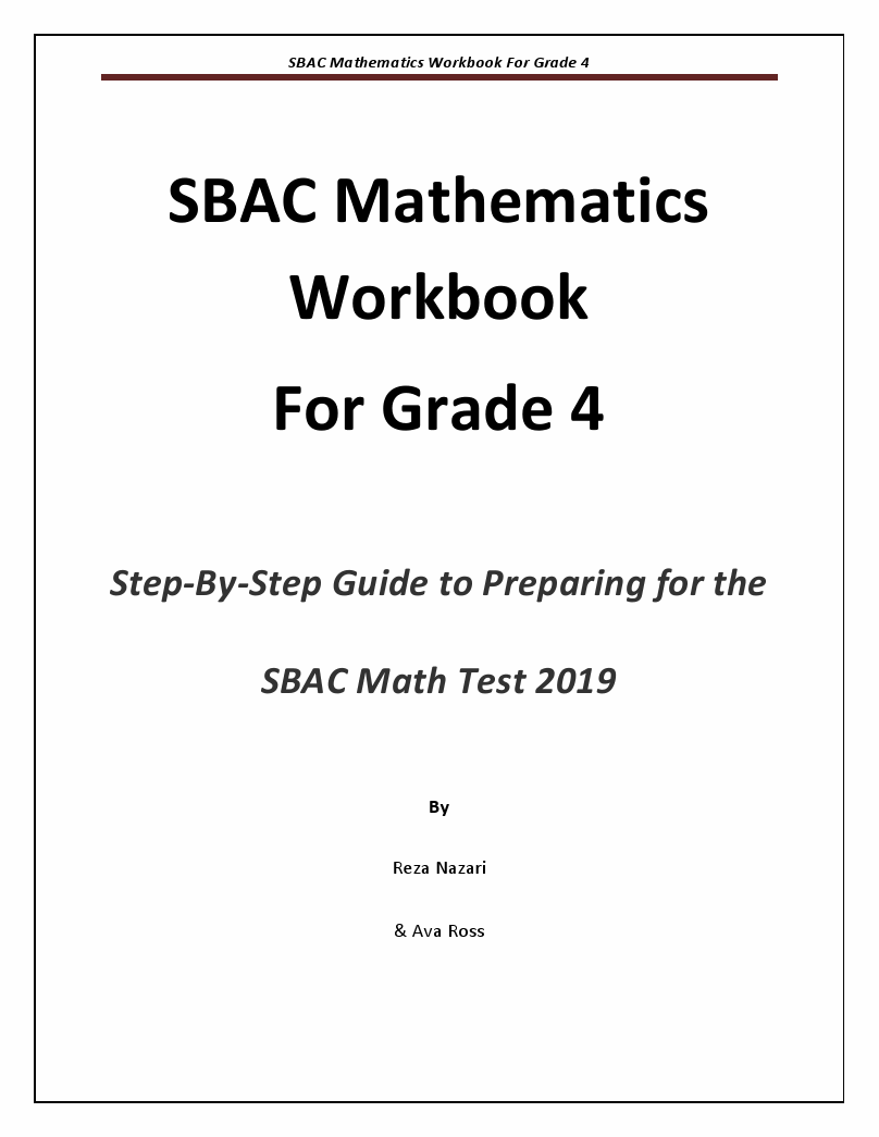 SBAC Mathematics Workbook For Grade 4: Step-By-Step Guide to Preparing ...