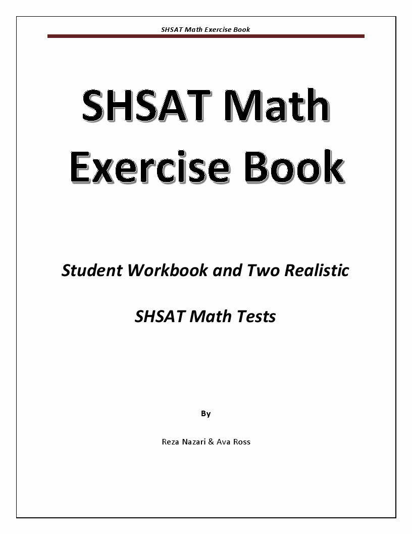SHSAT Math Exercise Book: Student Workbook and Two Realistic SHSAT Math ...
