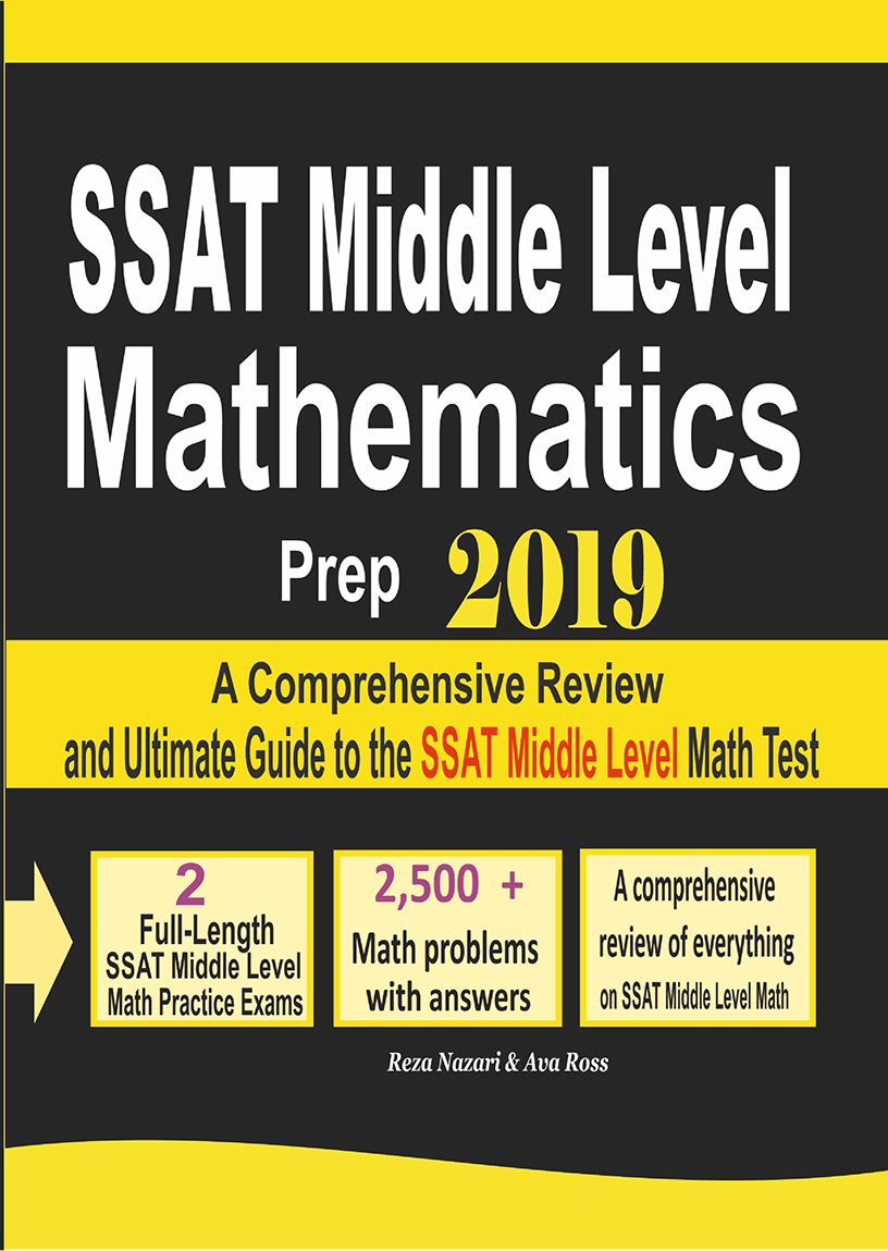 SSAT Middle Level Mathematics Prep 2019: A Comprehensive Review and ... SSAT Middle Level Mathematics Prep 2019: A Comprehensive Review and ...