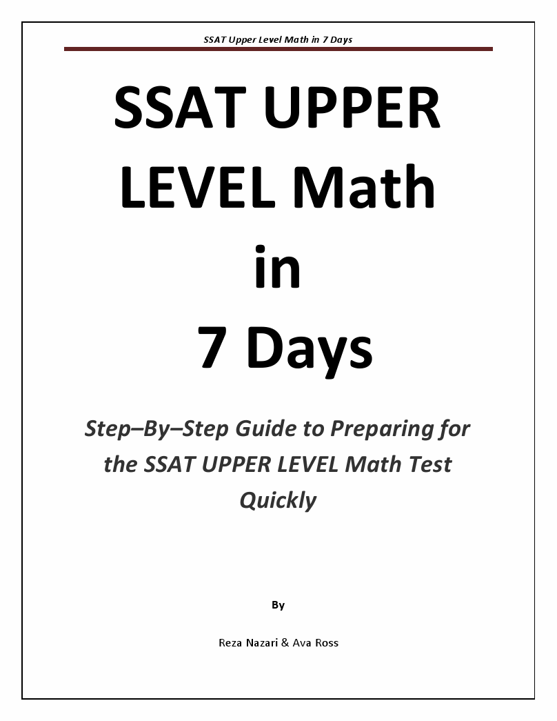 SSAT UPPER LEVEL Math in 7 Days: Step-By-Step Guide to Preparing for ...