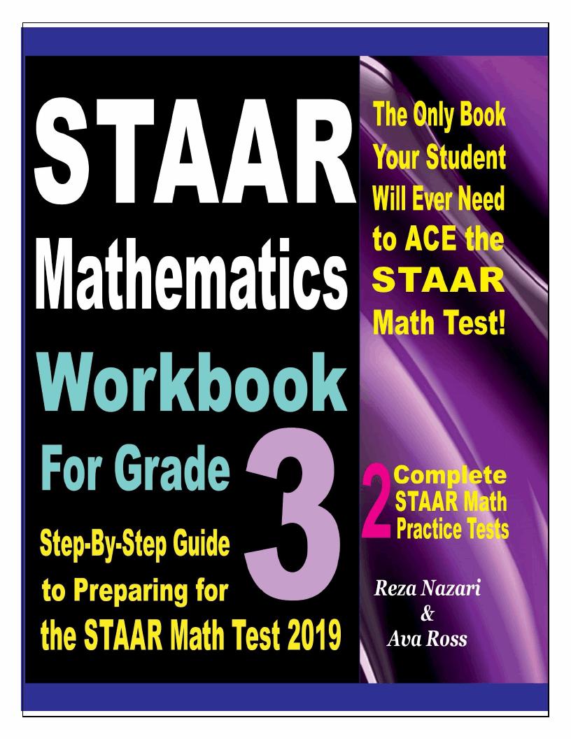 STAAR Mathematics Workbook For Grade 3: Step-By-Step Guide to Preparing ...