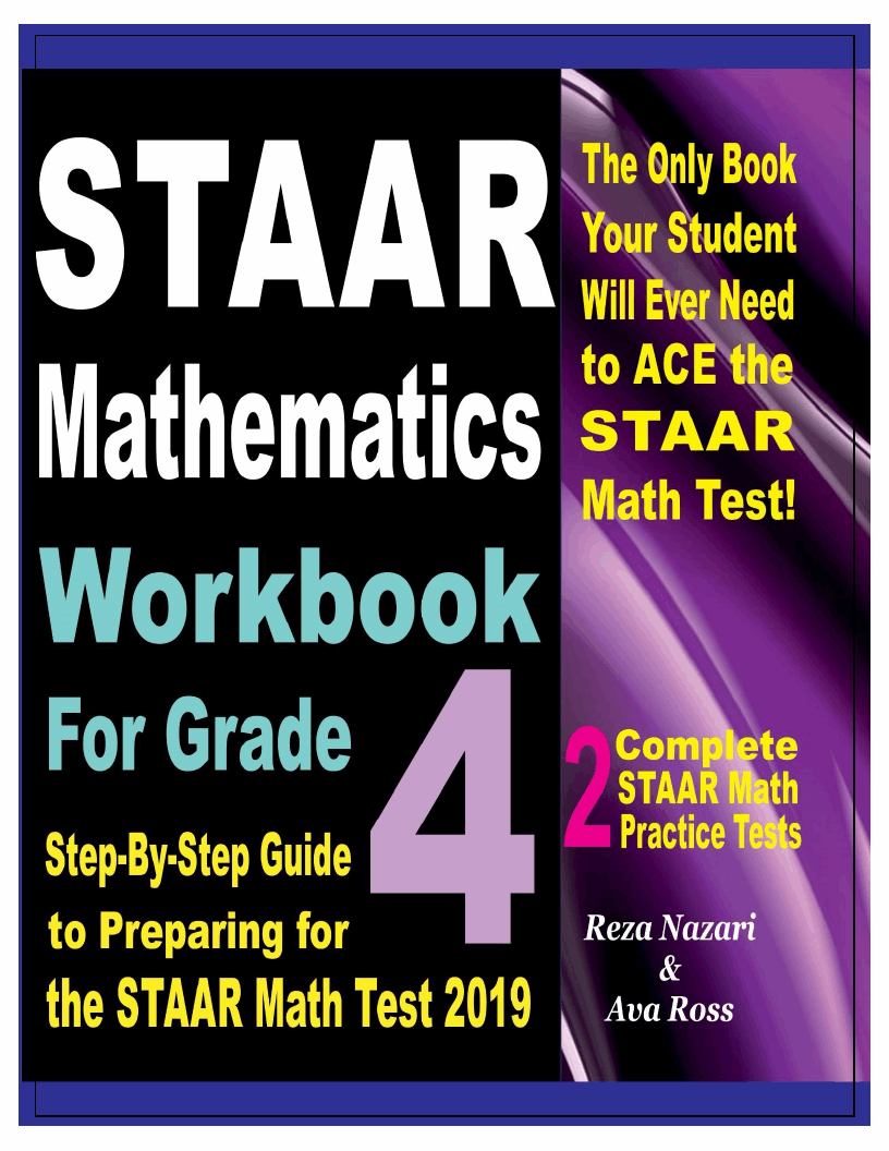 STAAR Mathematics Workbook For Grade 4: Step-By-Step Guide to Preparing ...