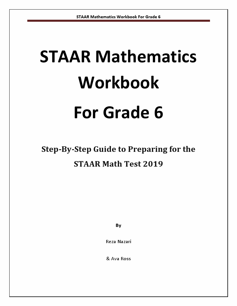 STAAR Mathematics Workbook For Grade 6: Step-By-Step Guide to Preparing ...