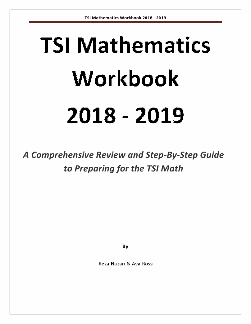 TSI Mathematics Workbook 2018 – 2019: A Comprehensive Review and Step ...