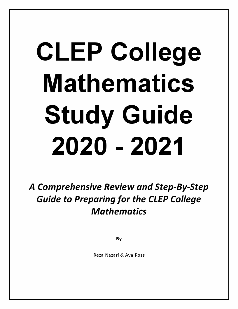 CLEP College Mathematics Study Guide 2020 – 2021: A Comprehensive ...