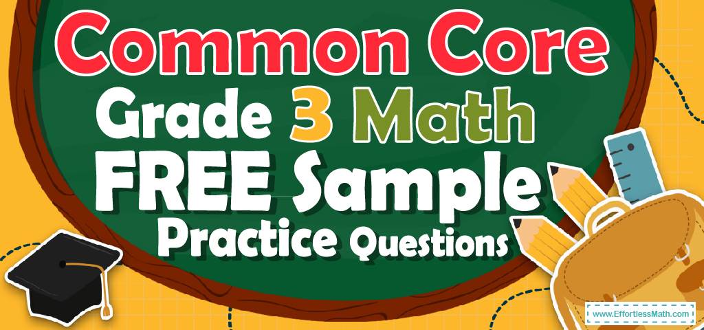3rd Grade Common Core Math FREE Sample Practice Questions - Effortless ...