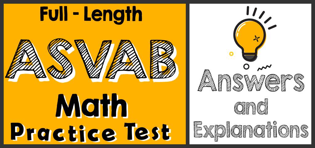 Full-Length ASVAB Math Practice Test-Answers and Explanations ...