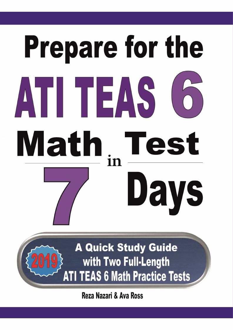 Prepare for the ATI TEAS 6 Math Test in 7 Days: A Quick Study Guide ...