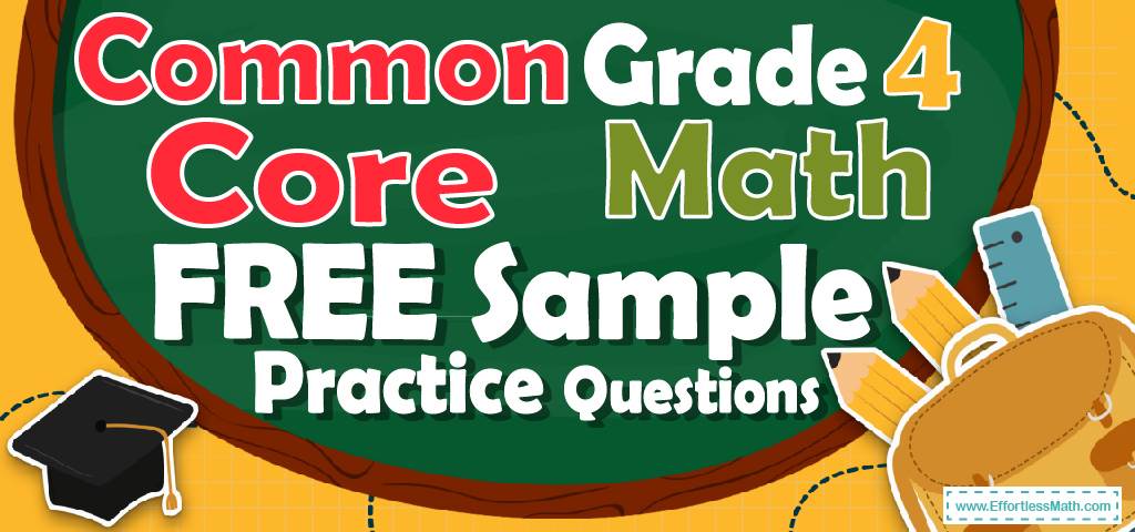 4th Grade Comtail pointing downwardmon Core Math FREE Sample Practice ...