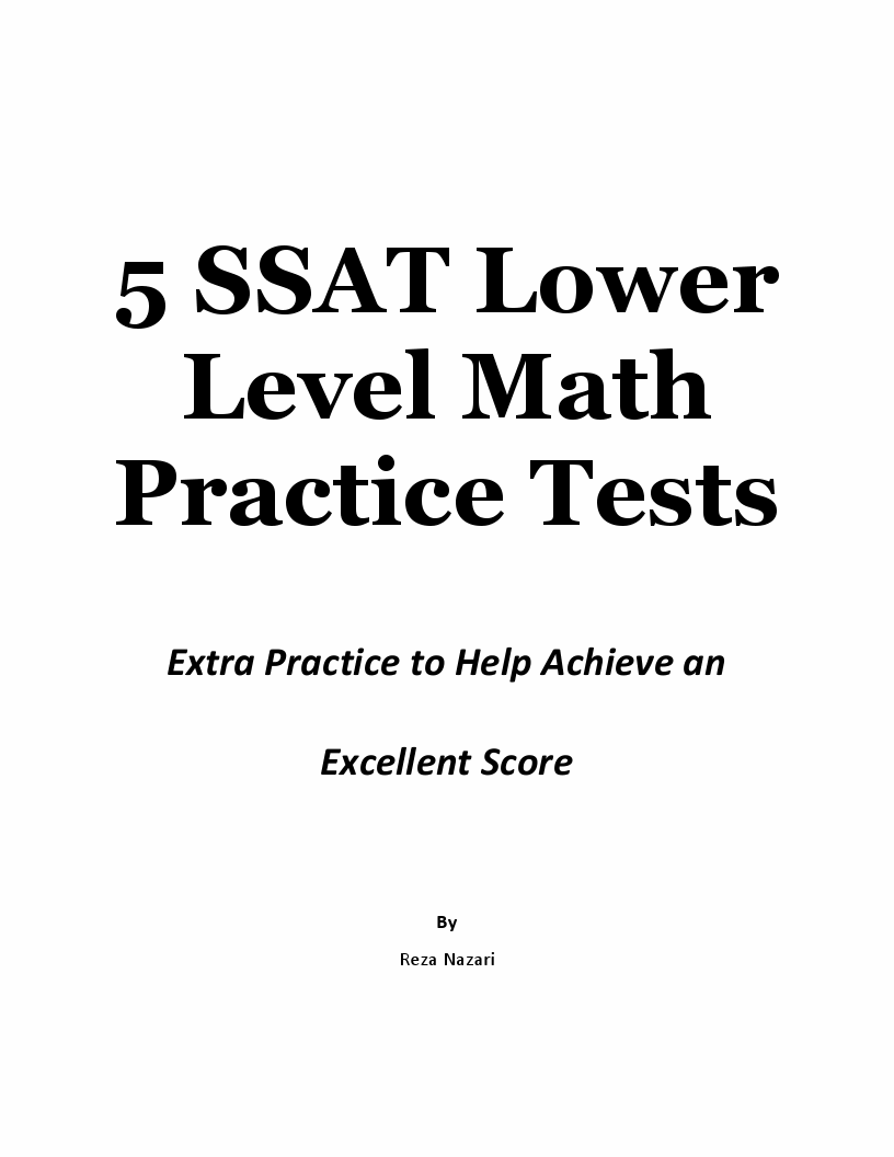 5 SSAT Lower Level Math Practice Tests: Extra Practice to Help Achieve ...