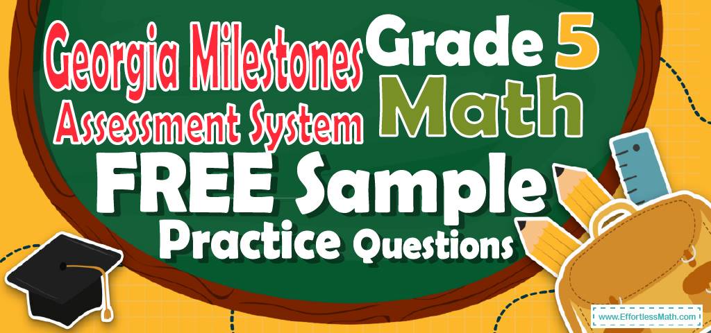 5th Grade Georgia Milestones Assessment System Math FREE Sample ...