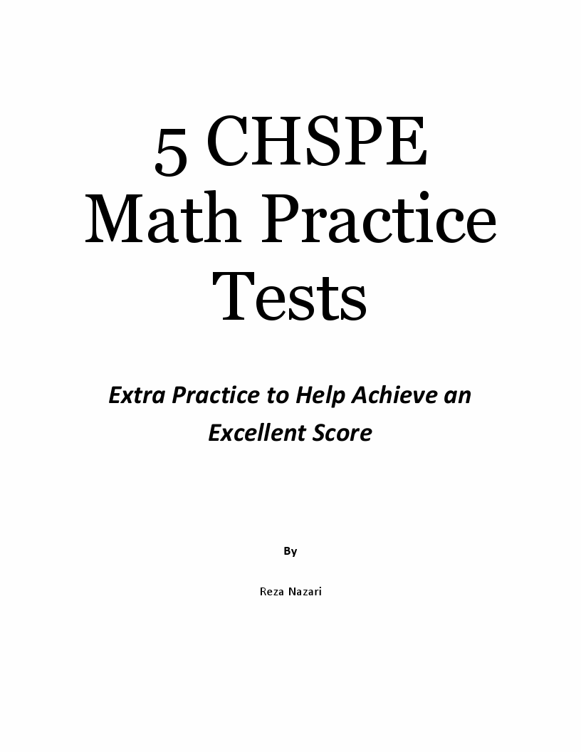 5 CHSPE Math Practice Tests: Extra Practice to Help Achieve an ...
