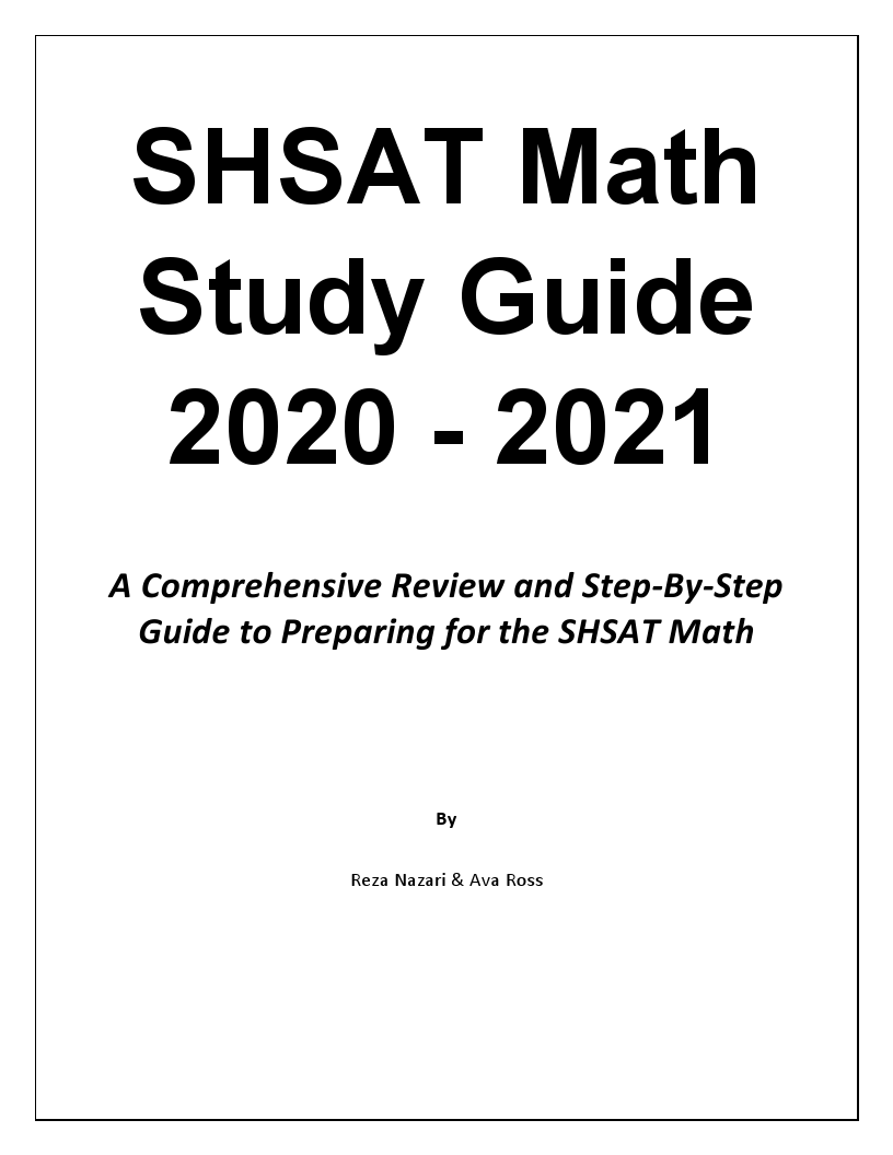 SHSAT Math Study Guide 2020 – 2021: A Comprehensive Review and Step-By ...