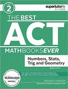 Top 10 ACT Math Prep Books (Our 2023 Favorite Picks) - Effortless Math ...