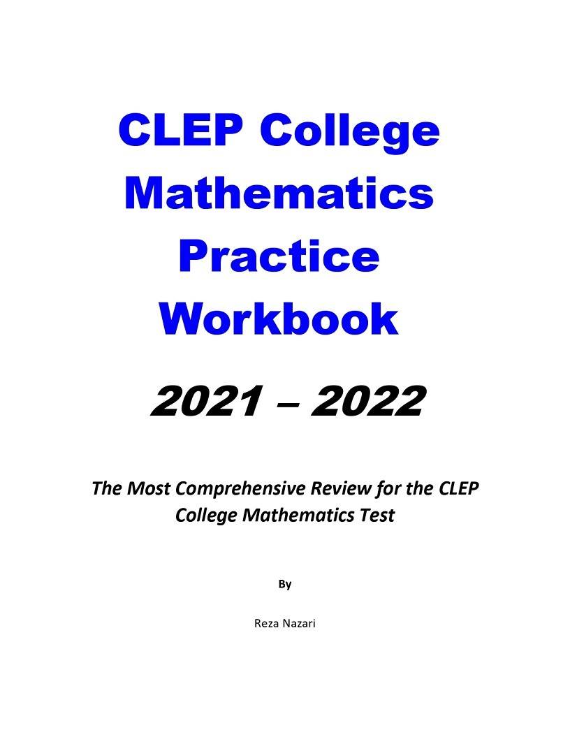CLEP College Mathematics Practice Workbook: The Most Comprehensive ... CLEP College Mathematics Practice Workbook: The Most Comprehensive ...