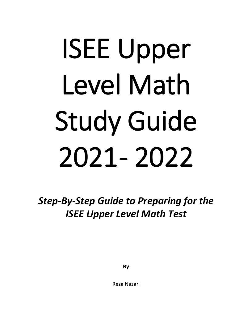 ISEE Upper Level Math Study Guide: Step-By-Step Guide to Preparing for ...