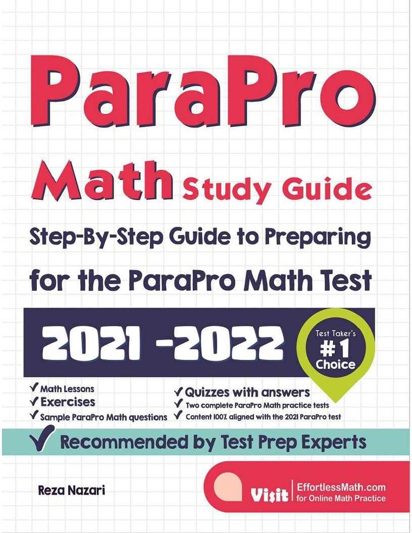 ParaPro Math Study Guide: Step-By-Step Guide to Preparing for the ...