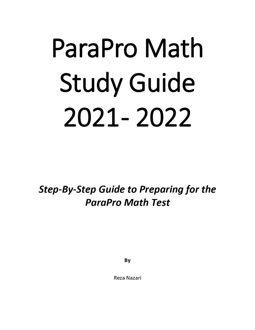 ParaPro Math Study Guide: Step-By-Step Guide to Preparing for the ...