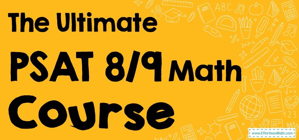 the-ultimate-psat-8-9-math-course