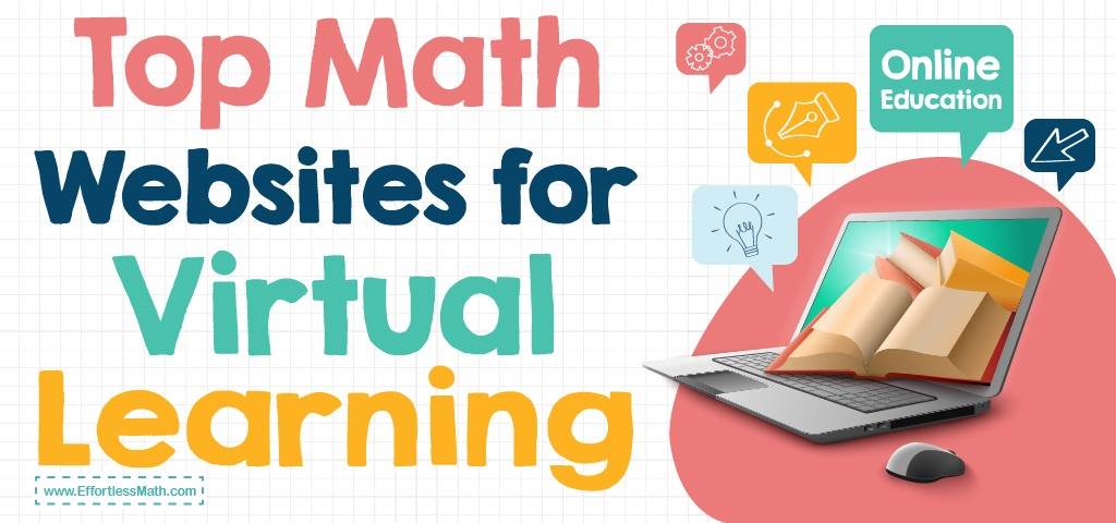 Top Math Websites for Virtual Learning - Effortless Math: We Help ...