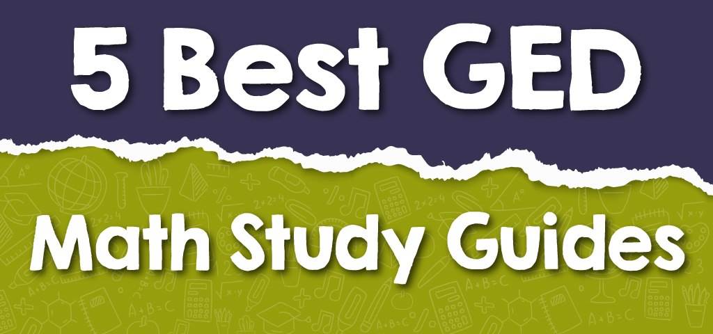 5 Best GED Math Study Guides - Effortless Math: We Help Students Learn ...