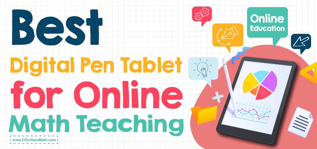 Bеѕt Digital Pеn Tablet fоr Onlinе Mаth Teaching in 2026 - Effortless ...