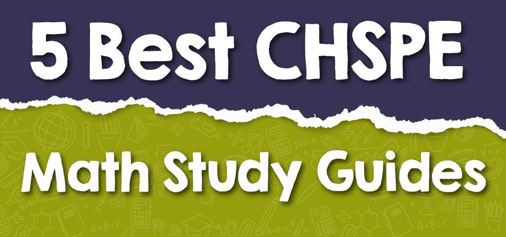 5 Best CHSPE Math Study Guides - Effortless Math: We Help Students ...