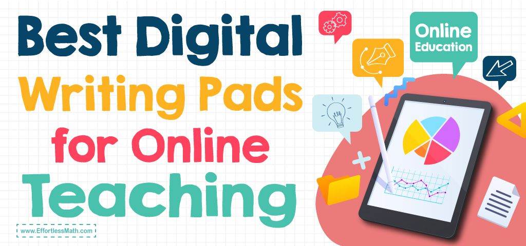 Best Digital Writing Pads for Online Teaching in 2024 - Effortless Math ...