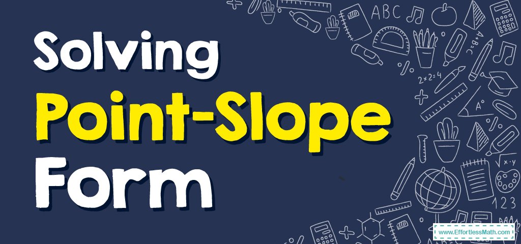 Point Slope Form Examples