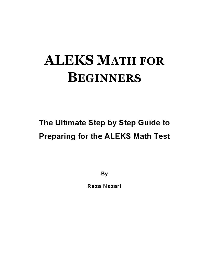 ALEKS Math for Beginners 2024: The Ultimate Step by Step Guide to ...