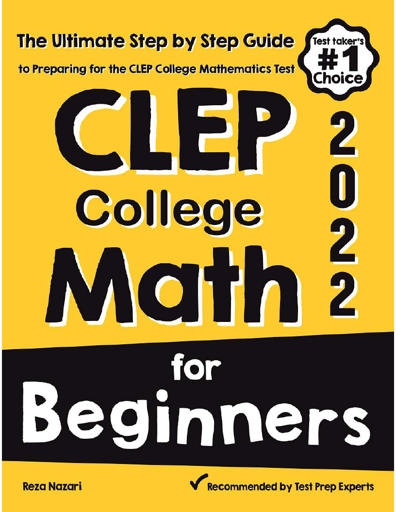 CLEP College Math for Beginners 2024: The Ultimate Step by Step Guide ...