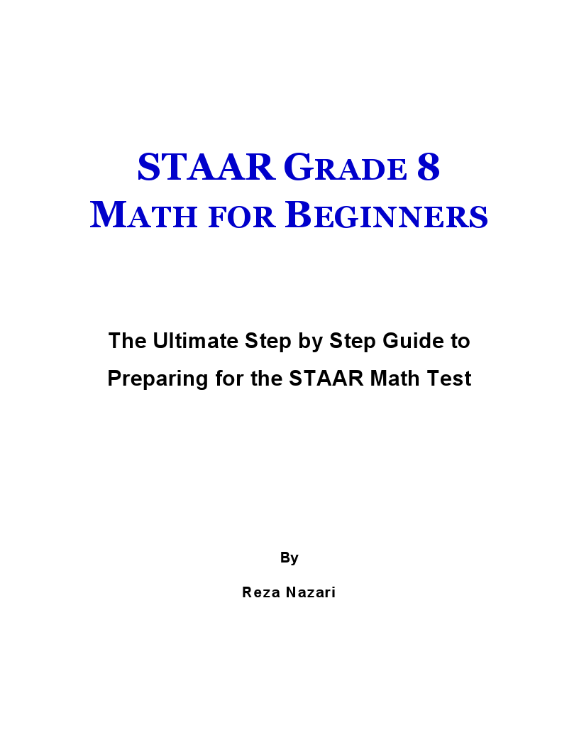 STAAR Grade 8 Math for Beginners 2023: The Ultimate Step by Step Guide ...