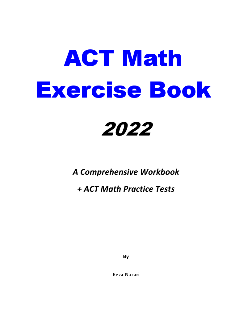 ACT Math Exercise Book: A Comprehensive Workbook + ACT Math Practice ...