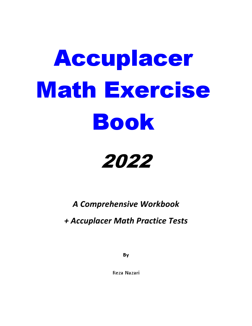 Accuplacer Math Exercise Book: A Comprehensive Workbook + Accuplacer ...