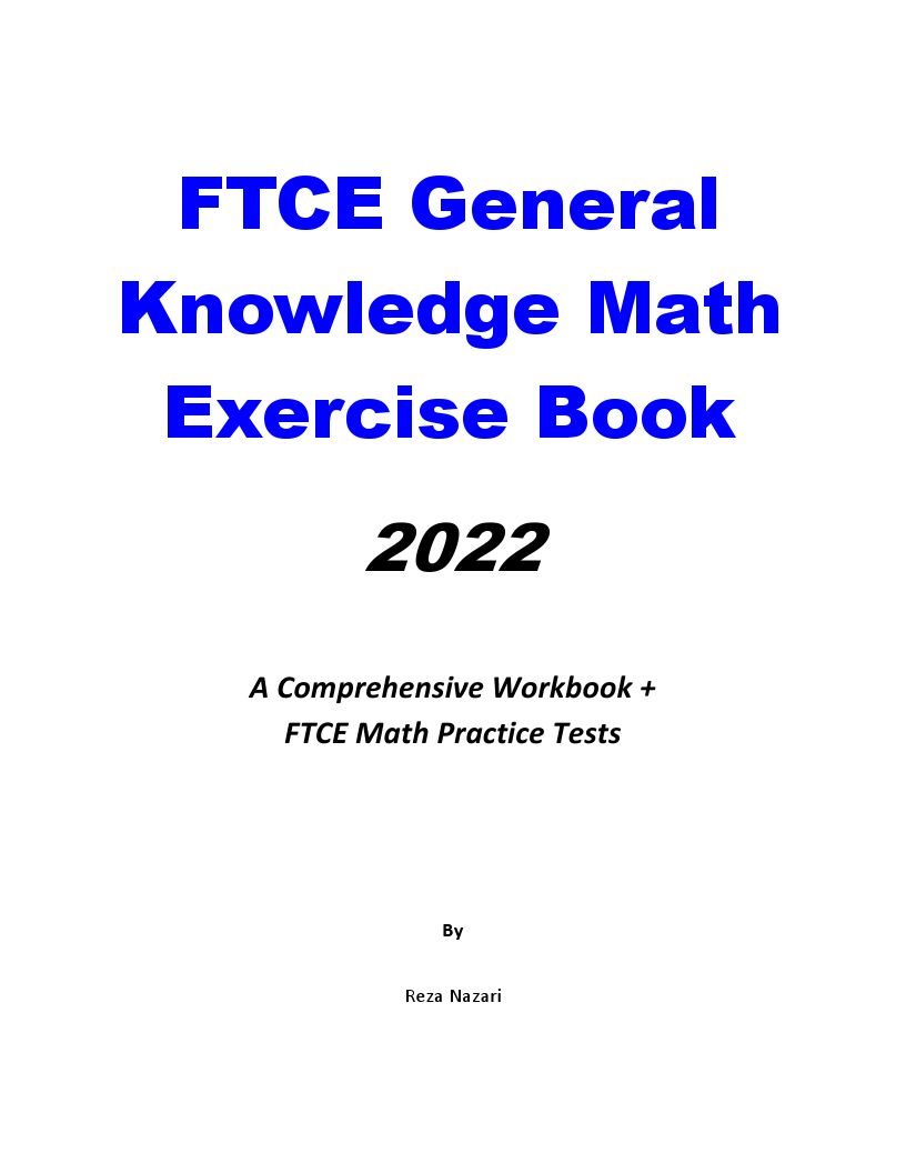 FTCE Math Exercise Book: A Comprehensive Workbook + FTCE Math Practice ...