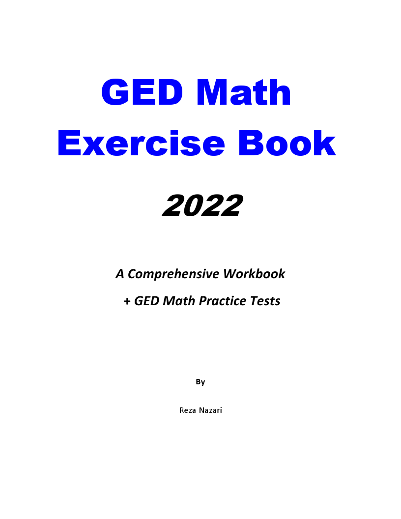 GED Math Exercise Book: A Comprehensive Workbook + GED Math Practice ...