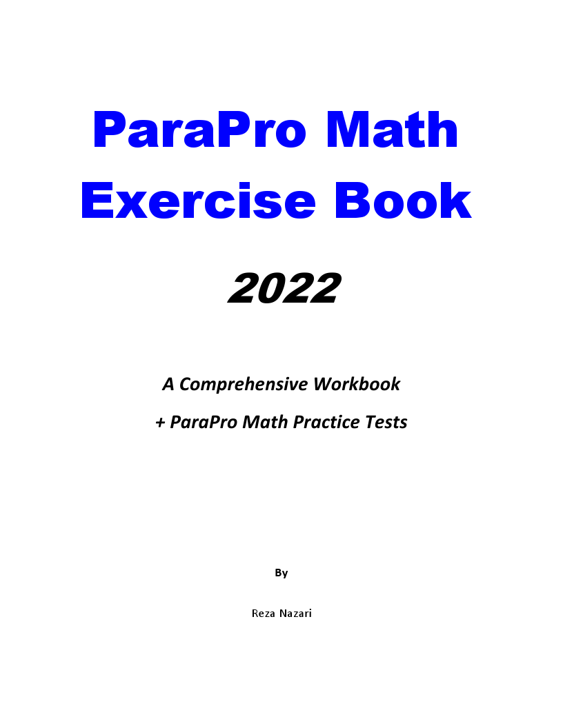 ParaPro Math Exercise Book: A Comprehensive Workbook + ParaPro Math ...