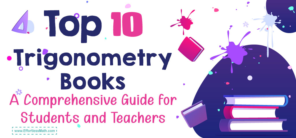 Top 10 Trigonometry Books: A Comprehensive Guide for Students and ...