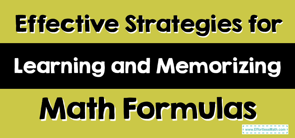 Effective Strategies for Learning and Memorizing Math Formulas ...