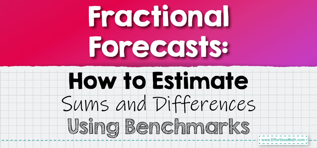 Fractional Forecasts: How to Estimate Sums and Differences Using ...
