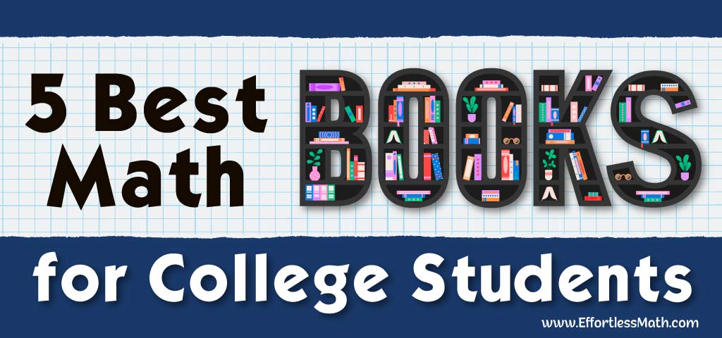 5 Best Math Books for College Students: A Comprehensive Review ...
