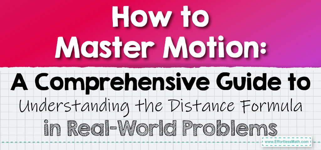 How to Master Motion: A Comprehensive Guide to Understanding the ...
