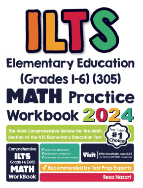 ILTS Elementary Education Math (Grades 1-6) (305) Practice Workbook ...